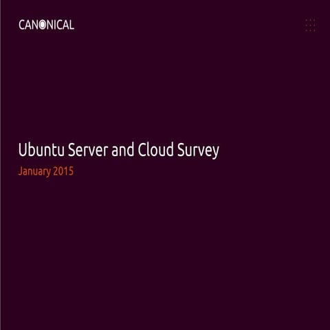 Ubuntu 2014 Cloud and Server Survey | PPT