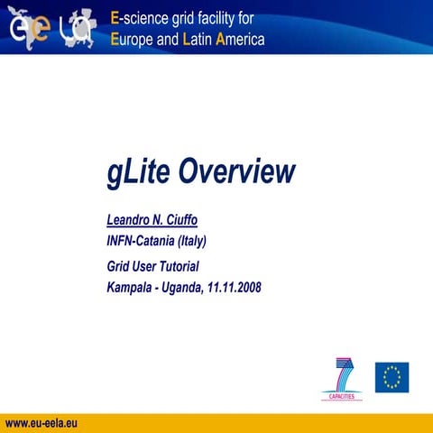 gLite Overview | PPTX | Computing | Technology & Computing