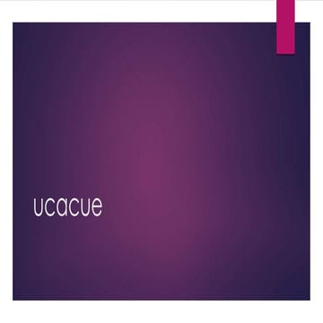 Ucacue | PPTX