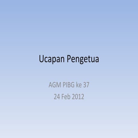 Ucapan pengetua agm pibg 2012 | PPT