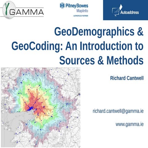 GeoDemographics and GeoCoding: An introduction to Sources and Methods | PPT