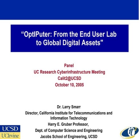 OptIPuter: From the End User Lab to Global Digital Assets | PPT