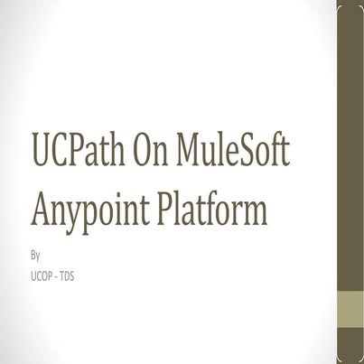 UCCSC-UCPath-Mulesoft.pptx