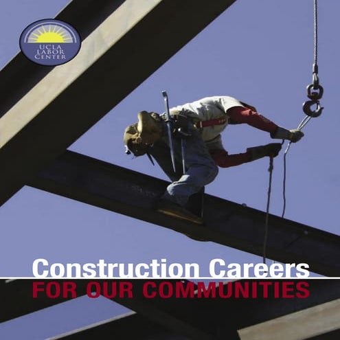 Ucla.Construction Careers For Our Communities Executive Summary | PDF