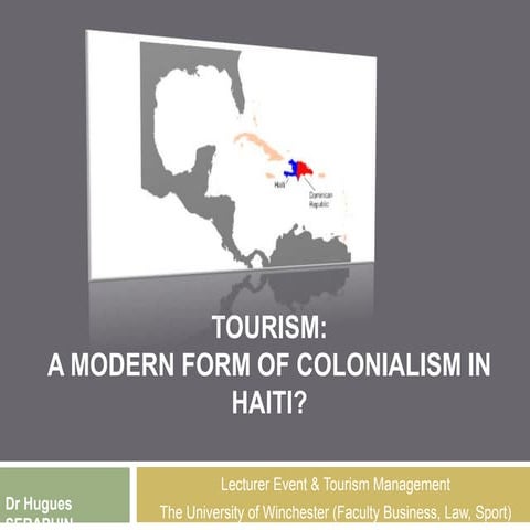 Tourism: A moderm form of colonialism in Haiti? | PPT
