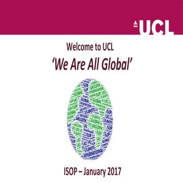 UCL ISOP January 2017 - Official Welcome | PPTX