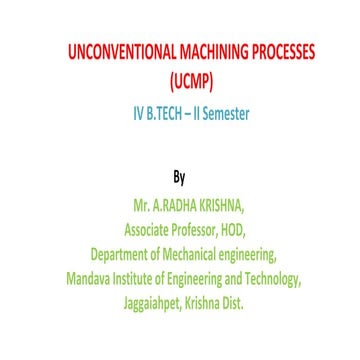Unconventional machining processes PPT.pdf
