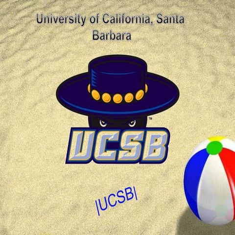 Ucsb! | PPT | Undergraduate Education | College Education