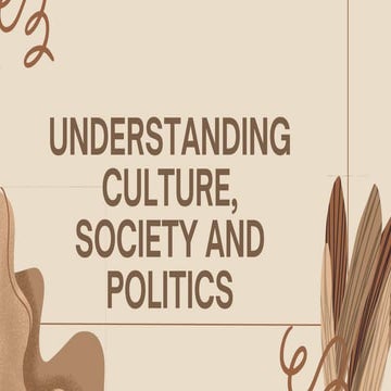 Understanding Culture Society and politics | PPTX