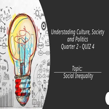 UCSP QUARTER 2 QUIZ 4 SOCIAL INEQUALITY.pptx