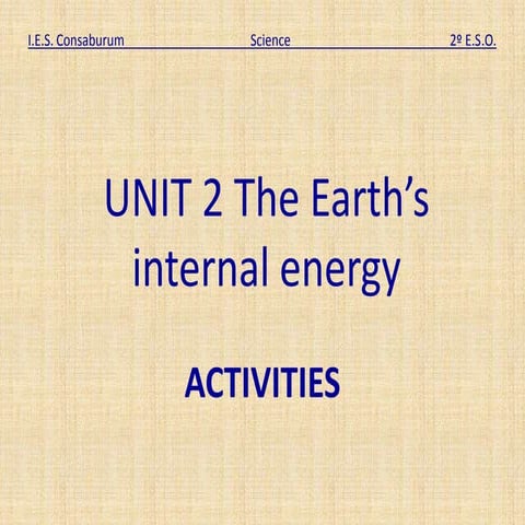 UNIT 2 EARTH'S INTERNAL ENERGY | PPT