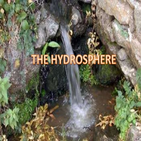THE HYDROSPHERE | PPT