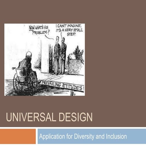 Universal Design: Application for Diversity and Inclusion | PPTX