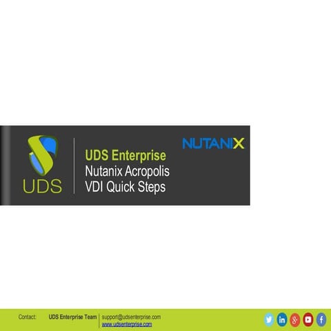 UDS Enterprise & Nutanix Acropolis Quick Steps | PPT