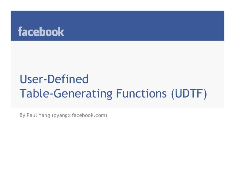 User Defined Table Generating Functions