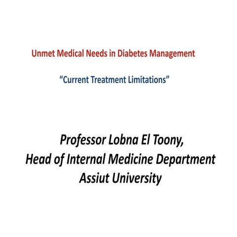Ueda2015 unmet medical needs in dm dr.lobna el-toony | PPT