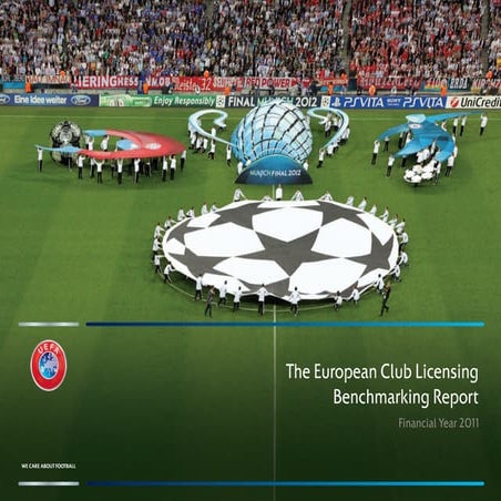 Relatório de Referência do Licenciamento de Clubes | UEFA 2013 | PPT
