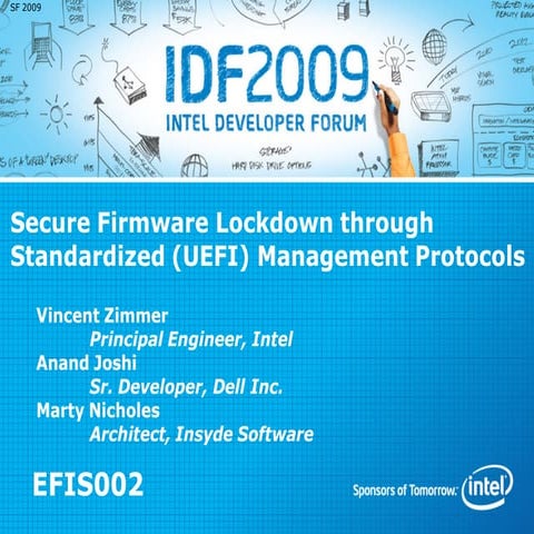 uefi-secure-firmware-lockdown-idf2009-presentation-1-820238.pdf