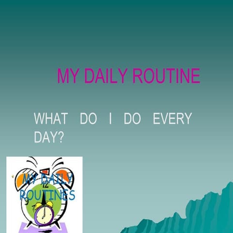 My daily routine | PPTX