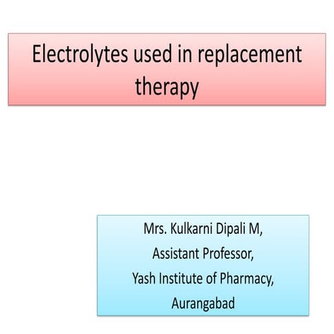 Electrolytes used in replacement therapy | PDF