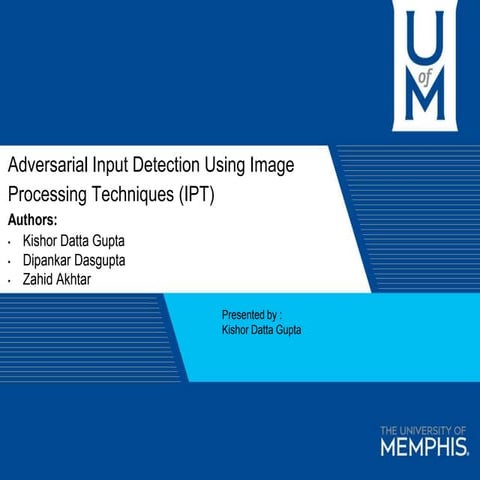 Adversarial Input Detection Using Image Processing Techniques Ipt Ppt