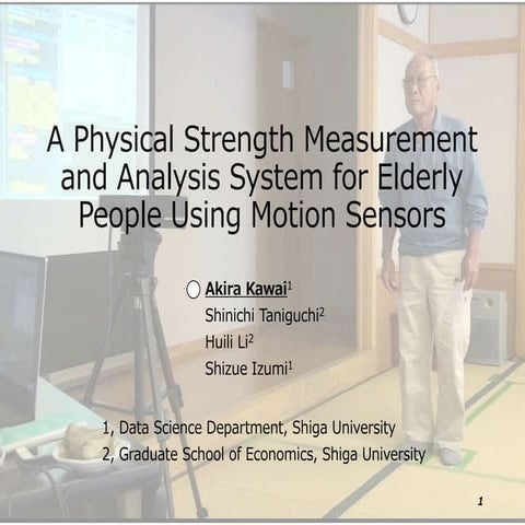 A Physical Strength Measurement and Analysis System for Elderly People ...