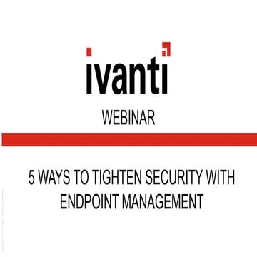5 Ways to Tighten Security with Endpoint Management | PPTX | Operating ...