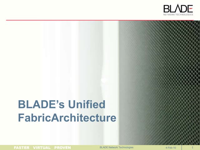 Unified Fabric Architecture From Blade Network Technologies Pptx Computer Networking Computing