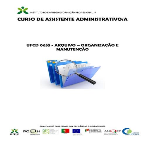UFCD 0653 - ARQUIVO – ORGANIZAÇÃO E MANUTENÇÃO.pdf