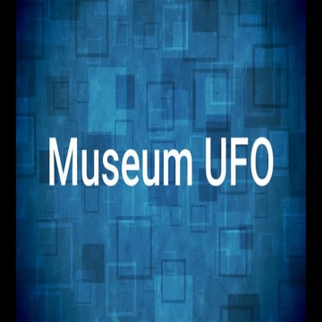 UFO Museum | PPT