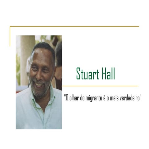 A identidade cultural na pós-modernidade - Stuart Hall | PPT