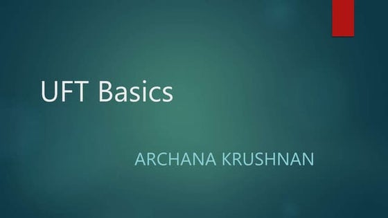 Introduction To Unified Functional Testing 12 Uft Ppt
