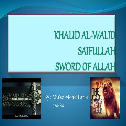 Famous Personality - Khalid Al-Walid | PPTX