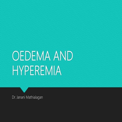 Oedema and hyperemia | PPTX