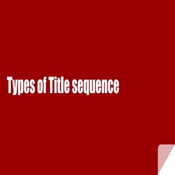 Four types of title sequences | PPTX
