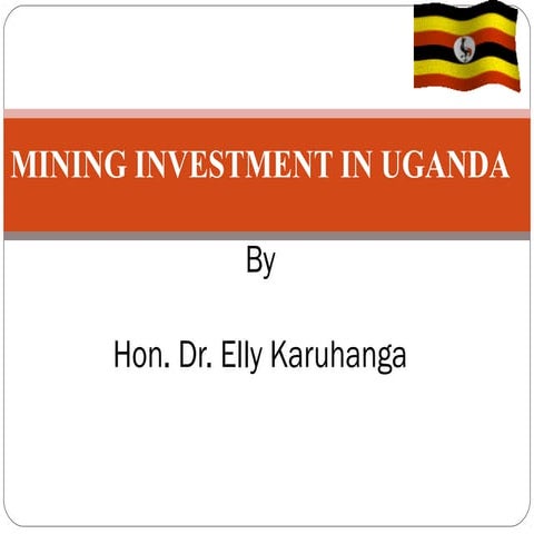 Uganda mineral sector presentation | PPT