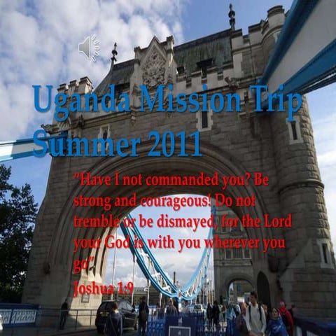 Uganda mission trip 2011 | PPTX