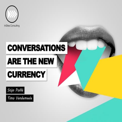 Conversations are the new currency | PDF | Currencies | Economy