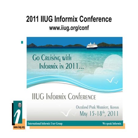UGIF 12 2010 - IIUG 2011 conf | PPT