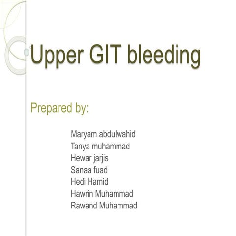Upper gastrointestinal bleeding | PPTX