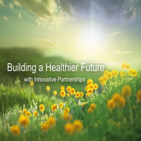 Building A Healthier Future | PPTX