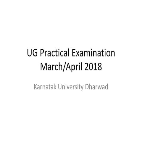 Ug practical exam | PPTX | Educational Assessment | Education
