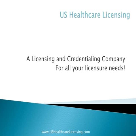 US Healthcare Licensing PRESENTATION | PPT