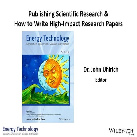 Publishing Scientific Research and How to Write High-Impact Research ...