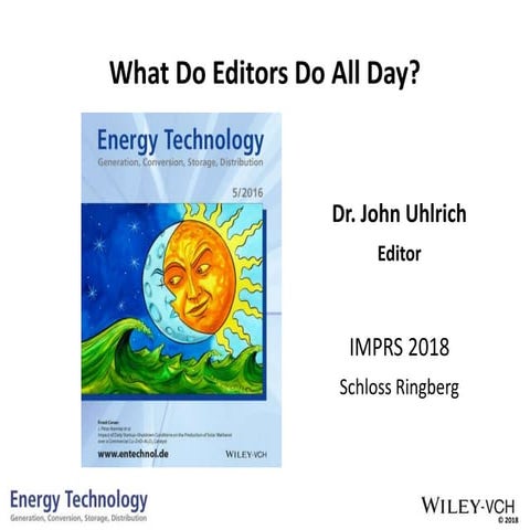 What Do Editors Do All Day? From Science to Publishing. | PPTX