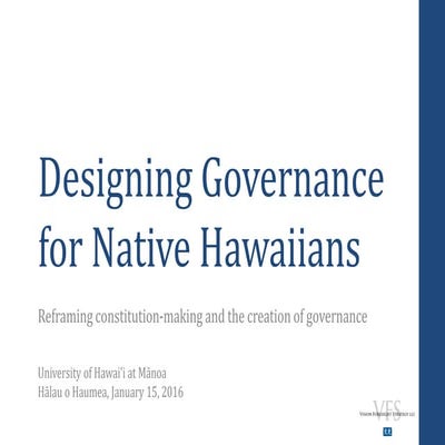 Designing Native Hawaiian Governance | PPT