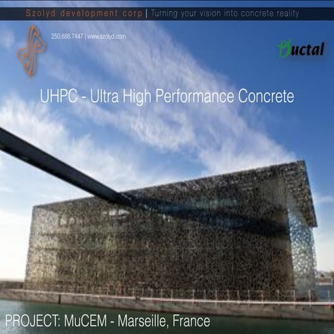 A UHPC (ultra high performance concrete) presentation projects. | PDF