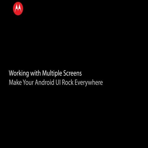Working with Multiple Android Screens | PPT