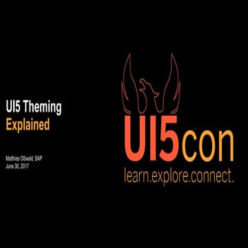 UI5con@SAP 2017 - UI5 Theming Explained | PDF
