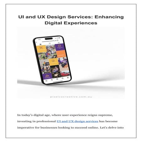 UI and UX Design Services Enhancing Digital Experiences | PDF
